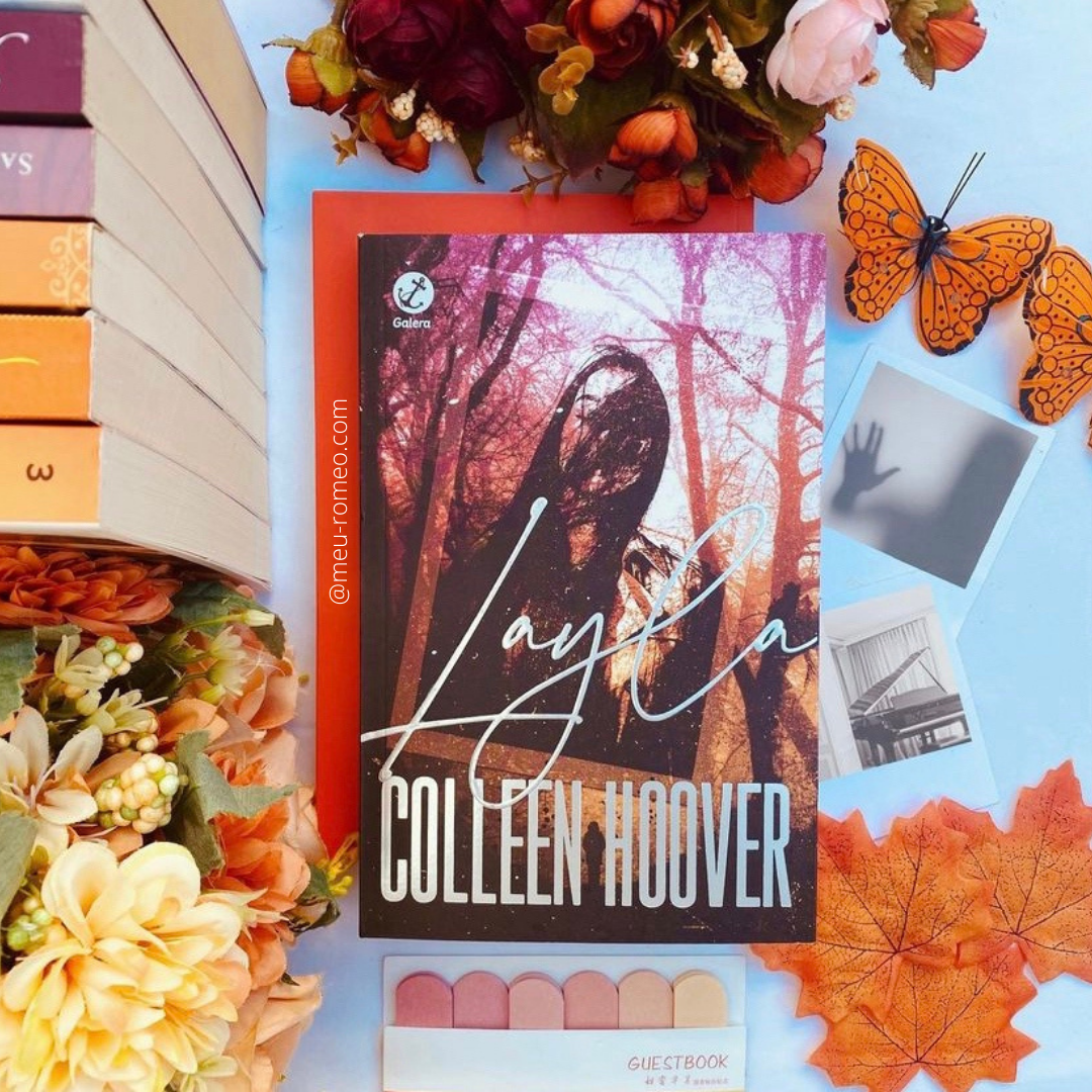 Resenha: Layla / Colleen Hoover – Meu Romeo