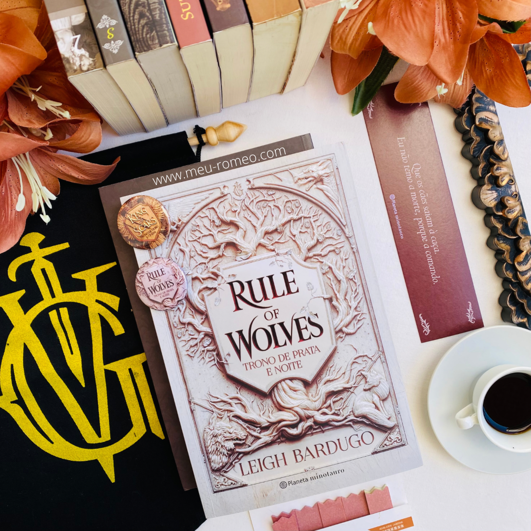 Resenha: Rule Of Wolves / Leigh Bardugo – Meu Romeo